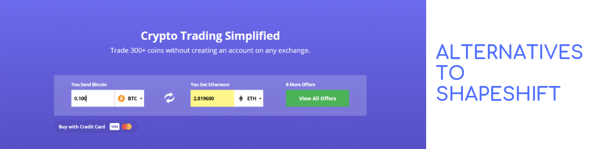 Alternatives to Shapeshift for Instant Coin Swaps – Crypto-Corner