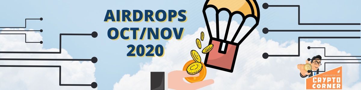 6 Airdrops You Can Get Right Now (Oct-Nov 2020) – Crypto-Corner